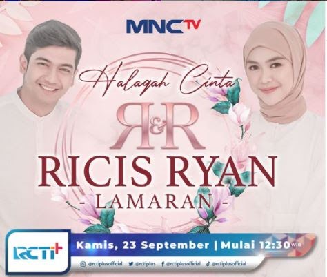 Link Live Streaming Lamaran Ria Ricis dan Teuku Ryan di MNC TV Nonton Siaran Langsung Tunangan ...