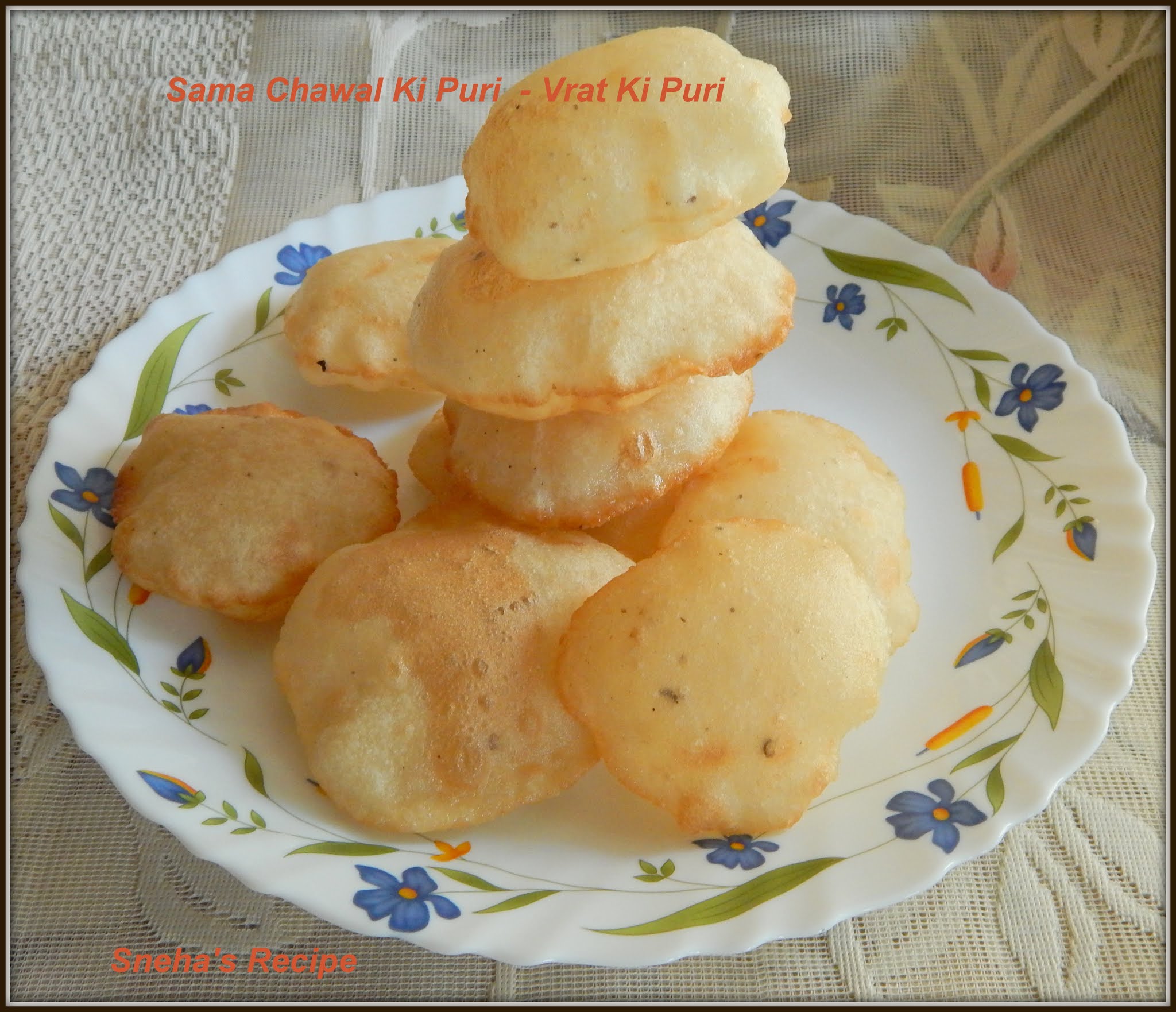 Sama Chawal Ki Puri - Vrat Ki Puri - Sneha's Recipe