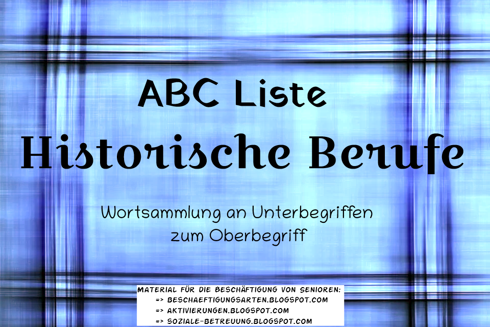 ABC Liste - Historische Berufe