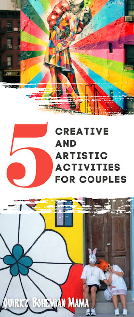 5 Creative and Artistic Activities for Couples - Quirky Bohemian Mama ...