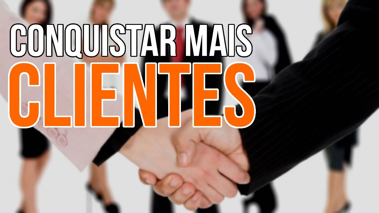 Como atrair e conquistar mais clientes - Ganhos OnlineX