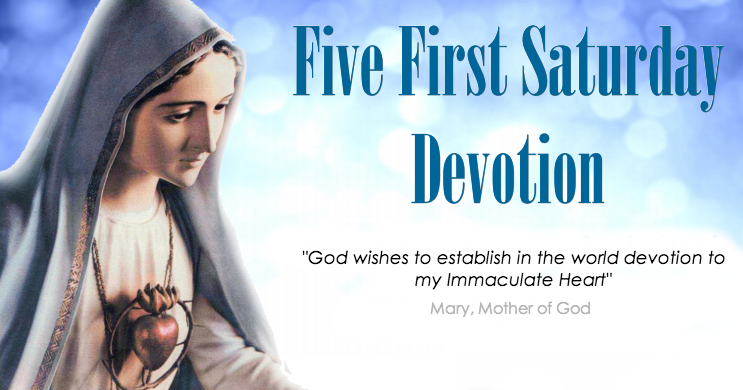 First Saturday of the Month Devotion Explained with Special Promise - a ...