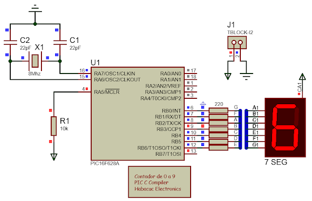 3. Contador de 0 a 9 con display 7 segmentos anodo comun (PIC C Compiler) - Habacuc Electronics