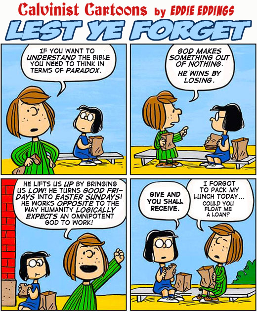 Calvinistic Cartoons: Paradox