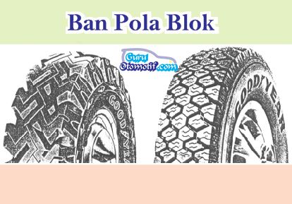 Jenis-Jenis Pola Tread Ban Dan Fungsinya - OTOMOTIF SKY