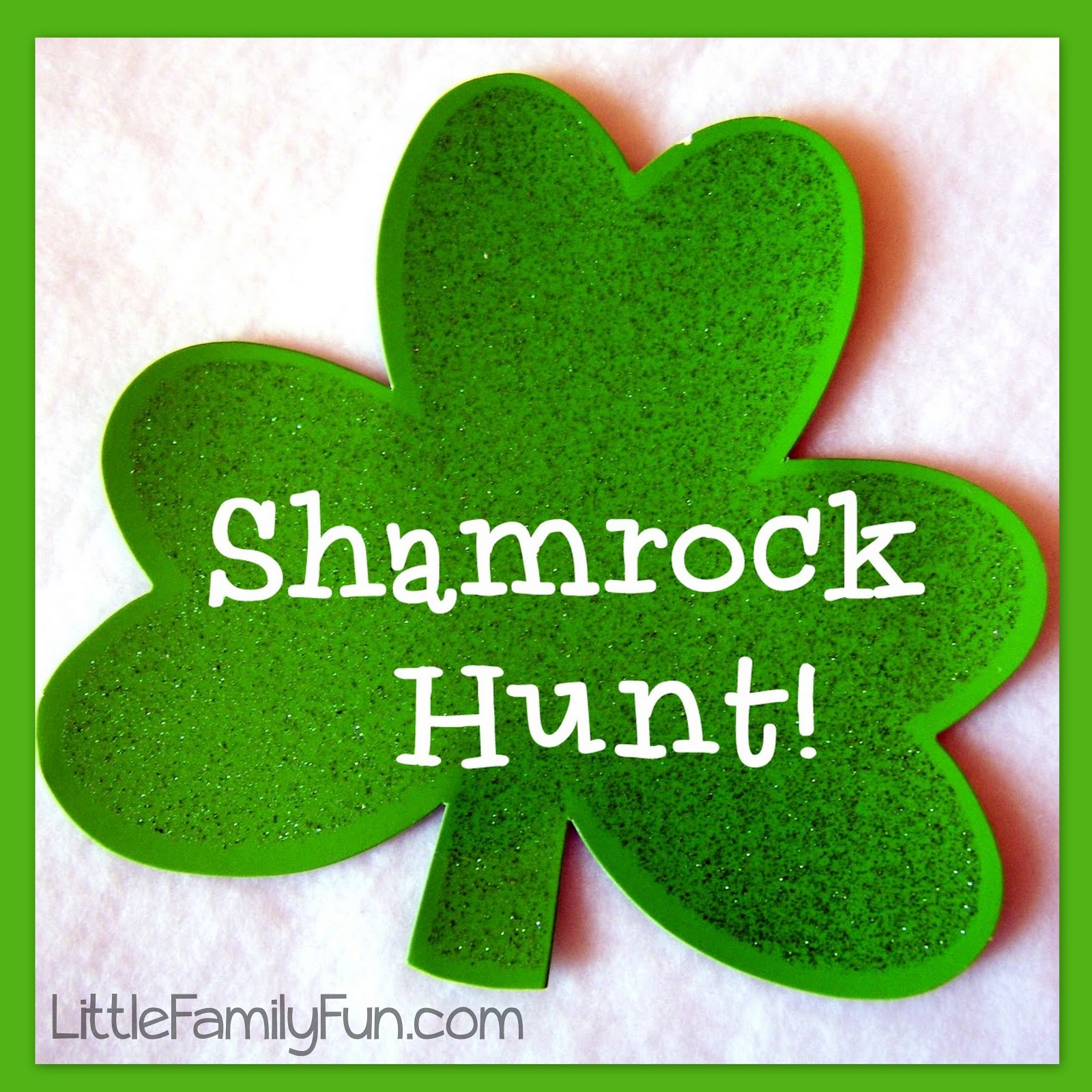 Little Family Fun: Shamrock Treasure Hunt
