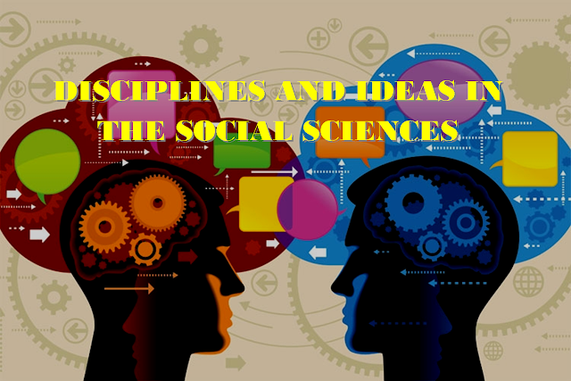 Disciplines and Ideas in the Social Sciences Self-Learning Modules