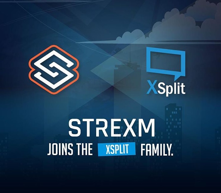XSplit Developer SplitmediaLabs Acquires Strexm - TeknoGadyet