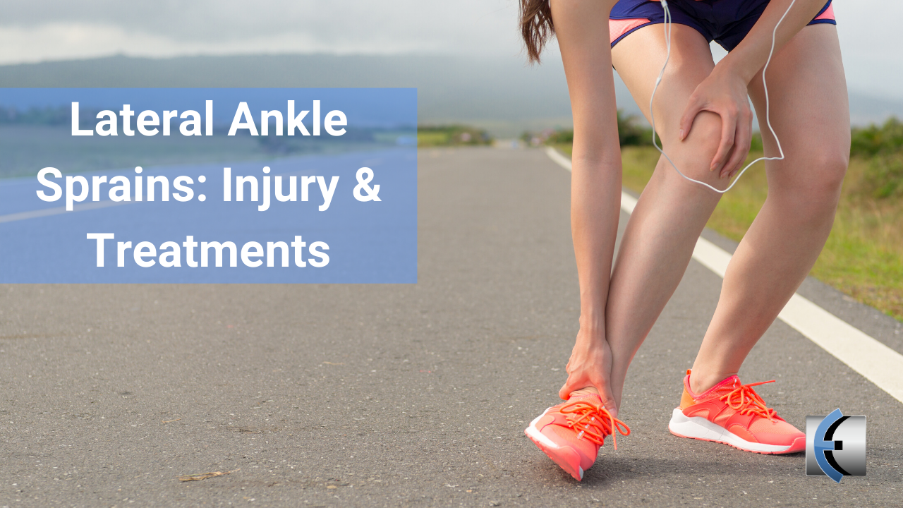 Lateral Ankle Sprains: Injury & Treatments - Evalyn Porter - Blog
