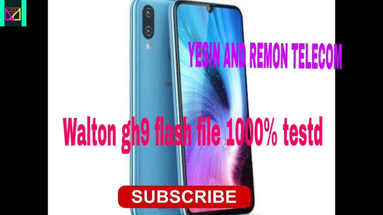 walton gh9 flash file 1000% tested without password