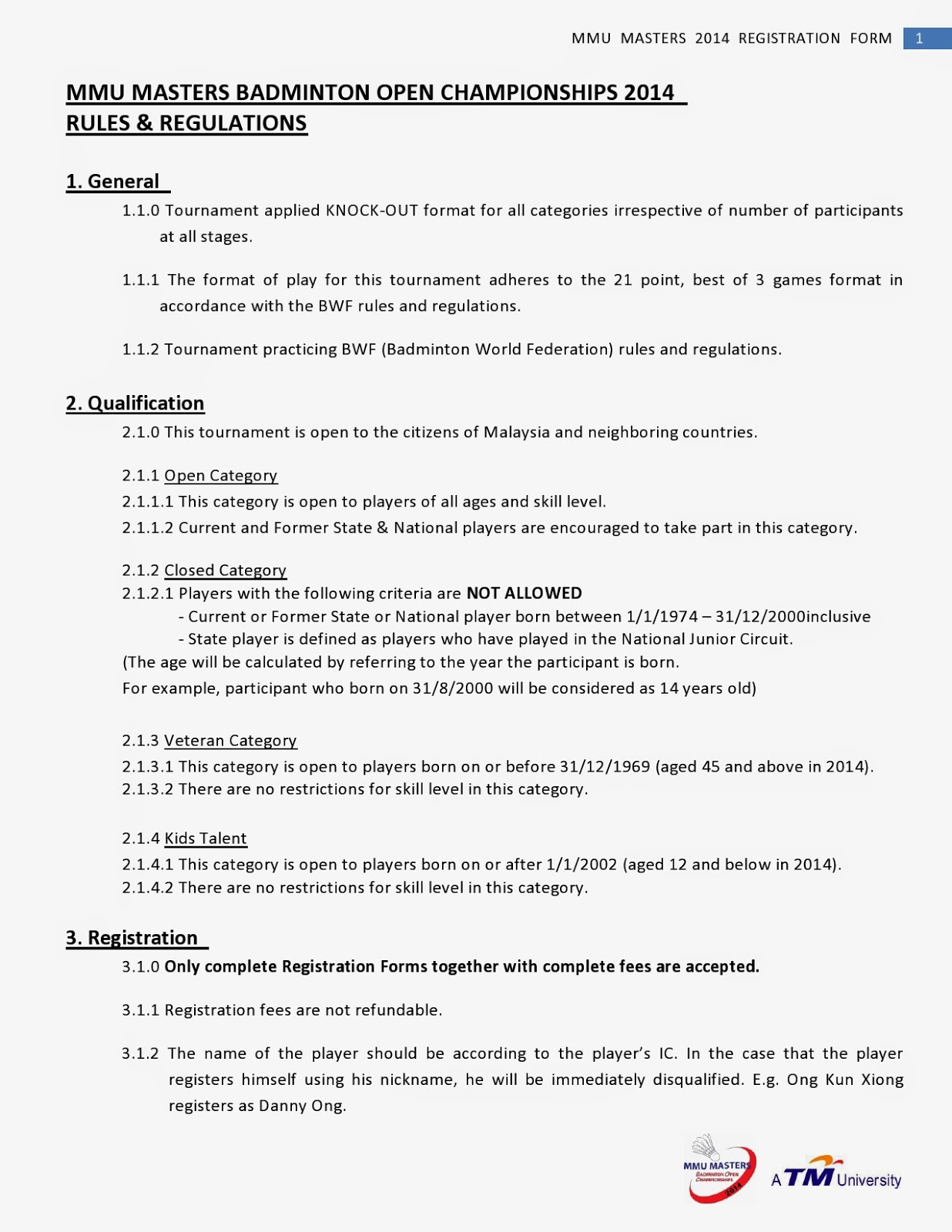 MMU MASTERS Badminton Open Championships 2014: Rules and Regulations