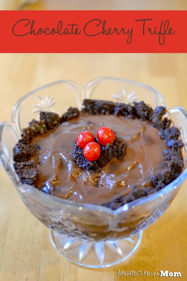 Architecture of a Mom: Chocolate Cherry Trifle
