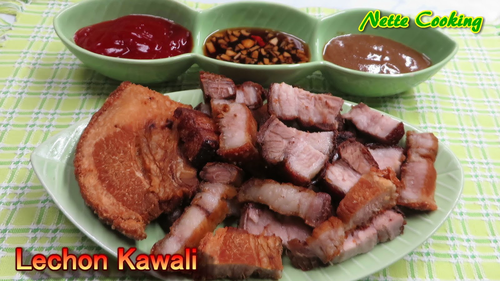 "Nette Cooking": "Lechon Kawali"