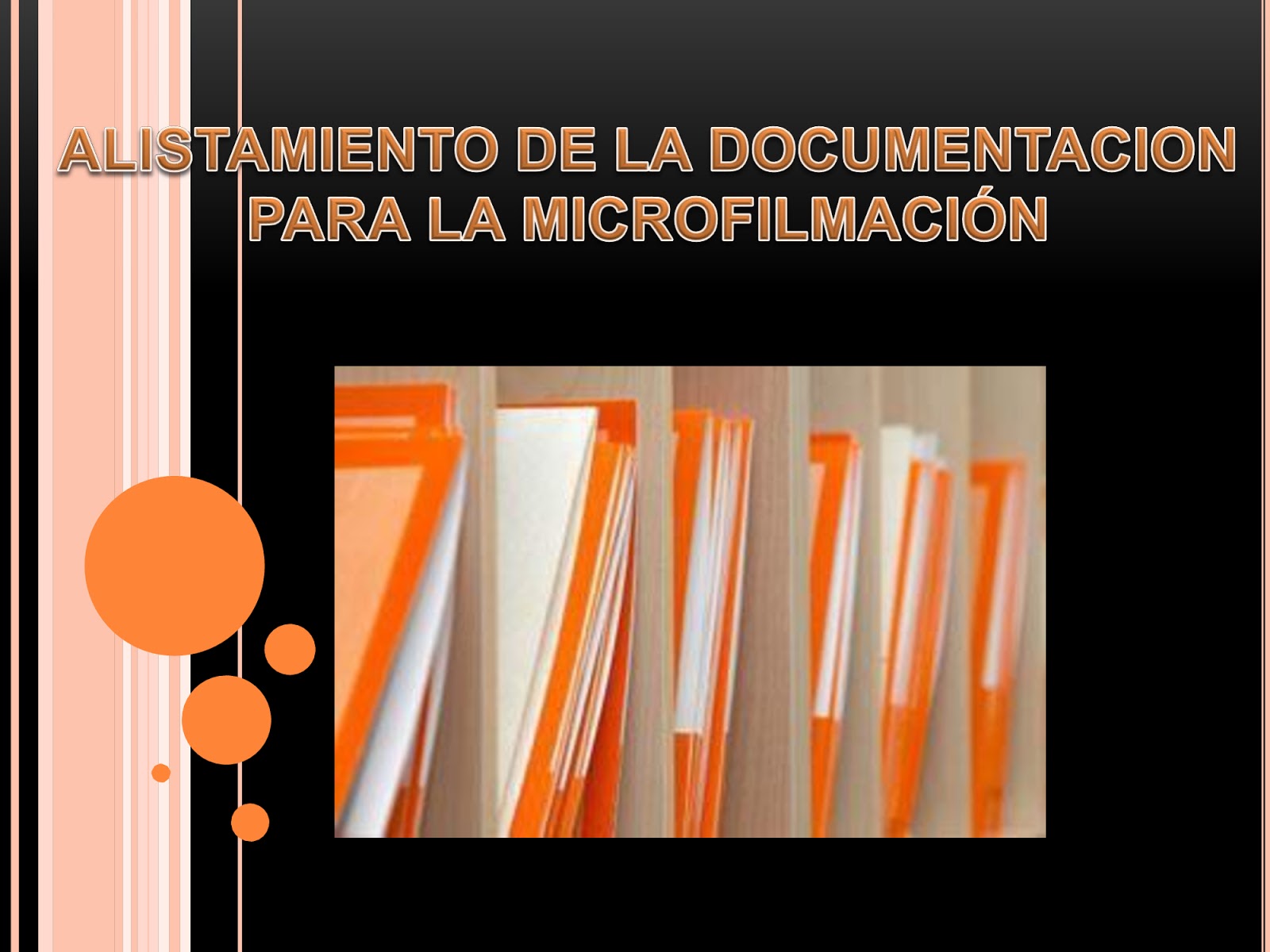 MICROFILMACION SEMANA 1: MICROFILMACION 03