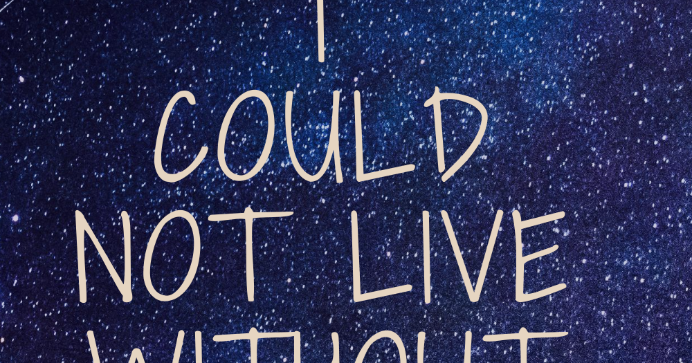 10 things I can not live without ~ THIS IS WHERE IT IS AT