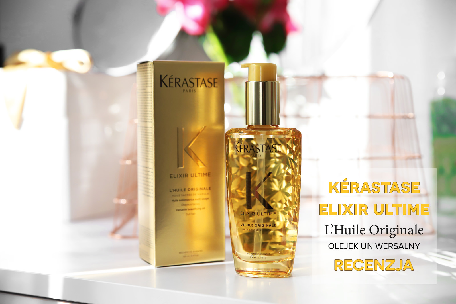 Recenzja: nowy Olejek Kérastase Elixir Ultime L’Huile Originale ...