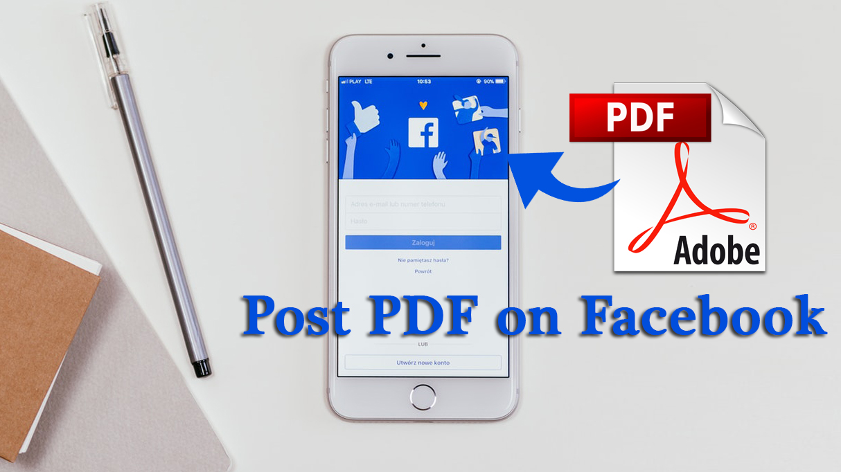 5 Steps To Post Your PDF On Facebook (Works in 2019)