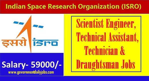 ISRO-SDSC SHAR RECRUITMENT 2020-21 SCIENTIST/ENGINEER & OTHER JOB