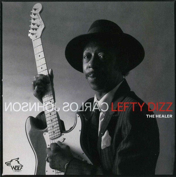 Errny Blues&Otherstyles: Lefty Dizz & Carlos Johnson - The Healer