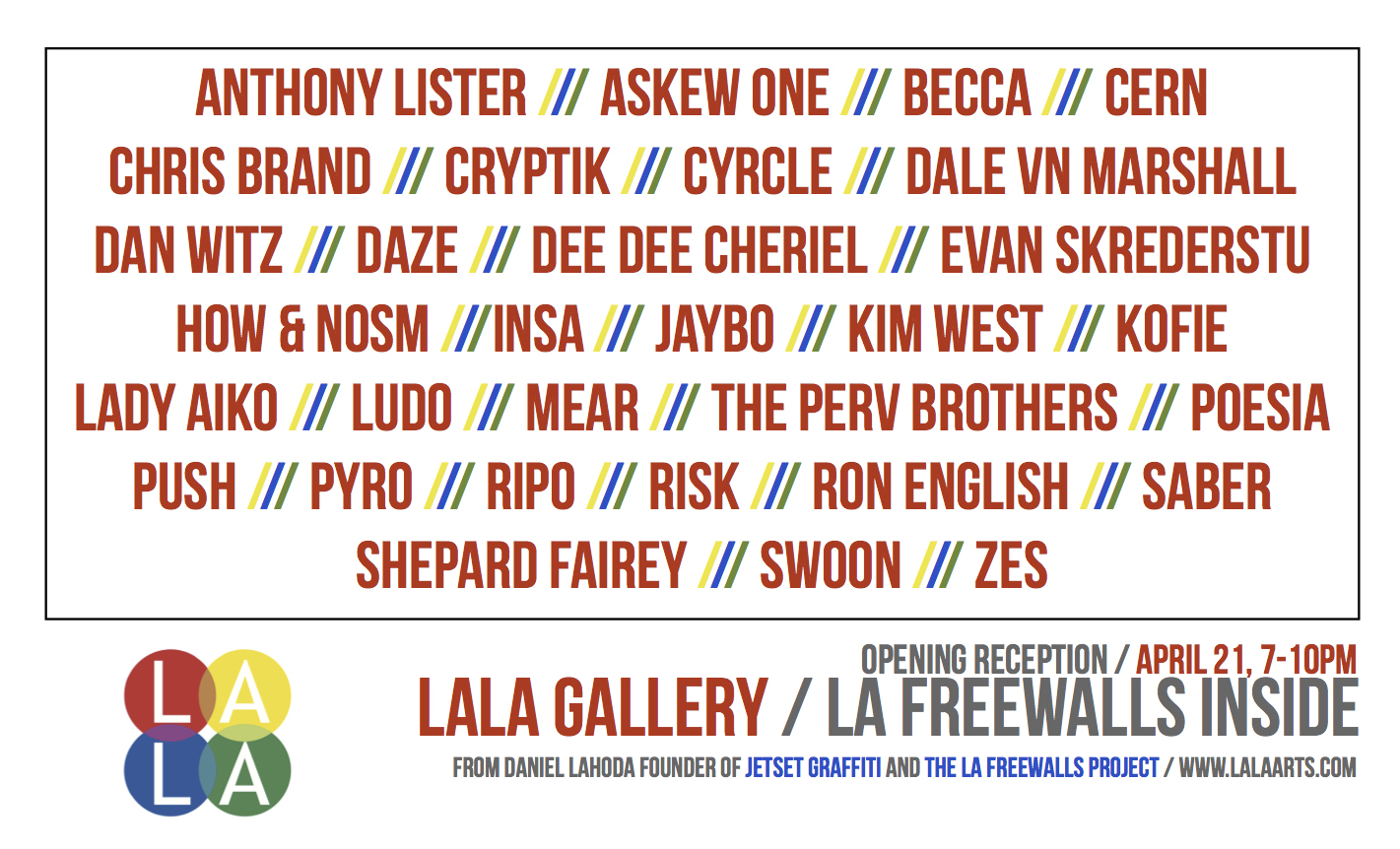 “LA Freewalls Inside” Los Angeles LALA Gallery Opening April 21st ...