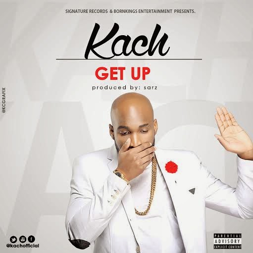 New music: Kach - Get Up