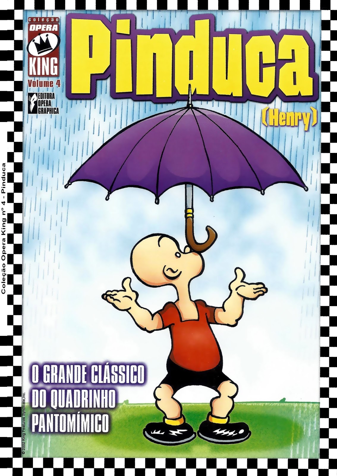 GURI GIBI : PINDUCA COLEÇÃO OPERA KING Nº 004 PINDUCA