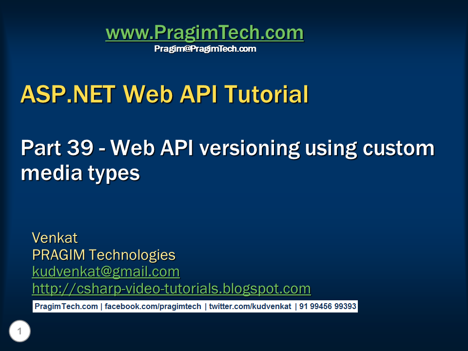 Sql server, .net and c# video tutorial: Web API versioning using custom ... Sql server, .net and c# video tutorial: Web API versioning using custom ...