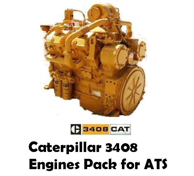 AMERICAN TRUCK CAT 3408 engines pack v1.4 ATS