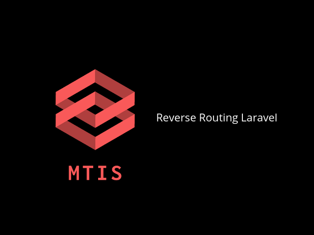 reverse routing laravel reverse routing laravel
