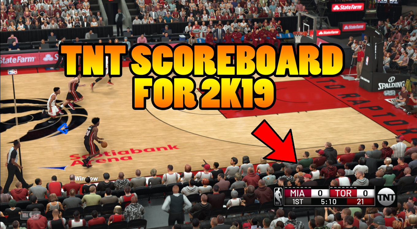 TNT SCOREBOARD BY LOOYH [FOR 2K19]