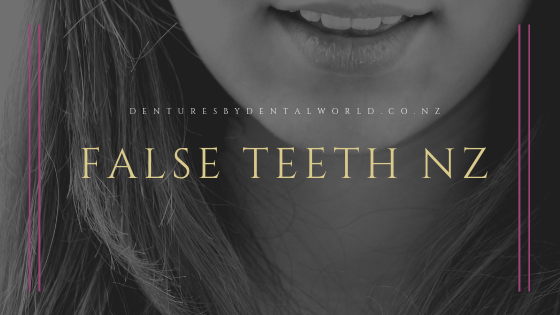 The Complete Guide to Understanding False Teeth NZ