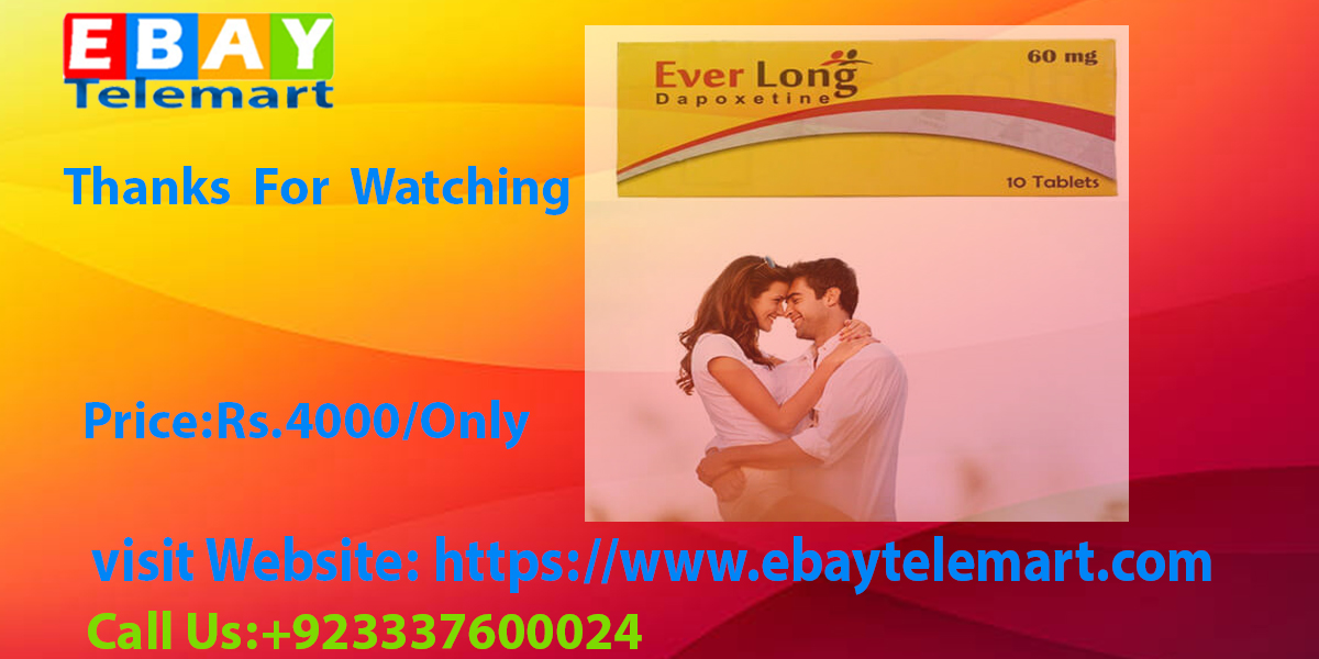 Everlong Tablets in Pakistan - 60mg Tablet in Pakistan - Duration of ...