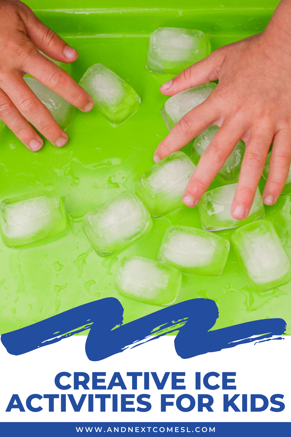Creative Ice Activities for Kids that are Perfect for Summer | And Next ...