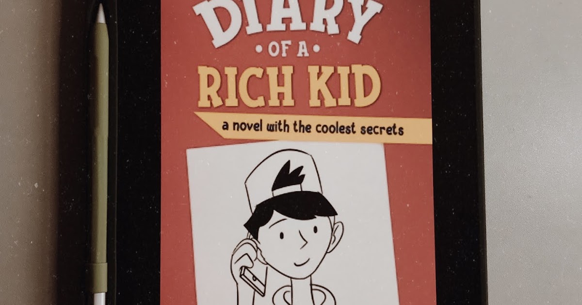 Diary of A Rich Kid by Malcolm Mejin | h e y b a r a