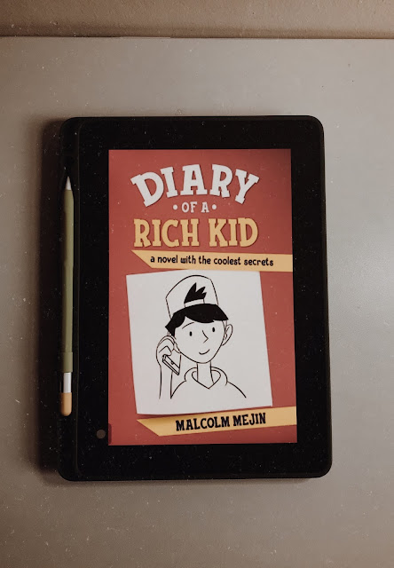 Diary of A Rich Kid by Malcolm Mejin | h e y b a r a