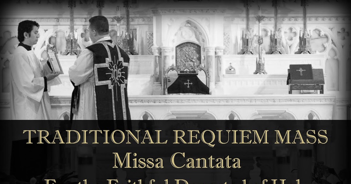 Brooklyn Latin Mass: Traditional Requiem Mass For the Faithful Departed ...