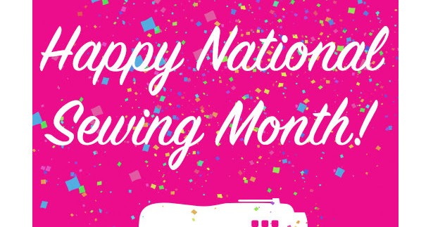 Sew Much For Free Time: National Sewing Month