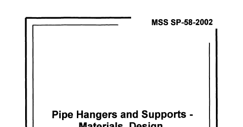 Pipe Hangers and Supports - Materials, Design, and Manufacture MSS SP ...