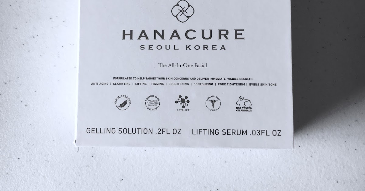 The Beauty of Life: I Finally Tried the Hanacure All-In-One Facial (AKA ...