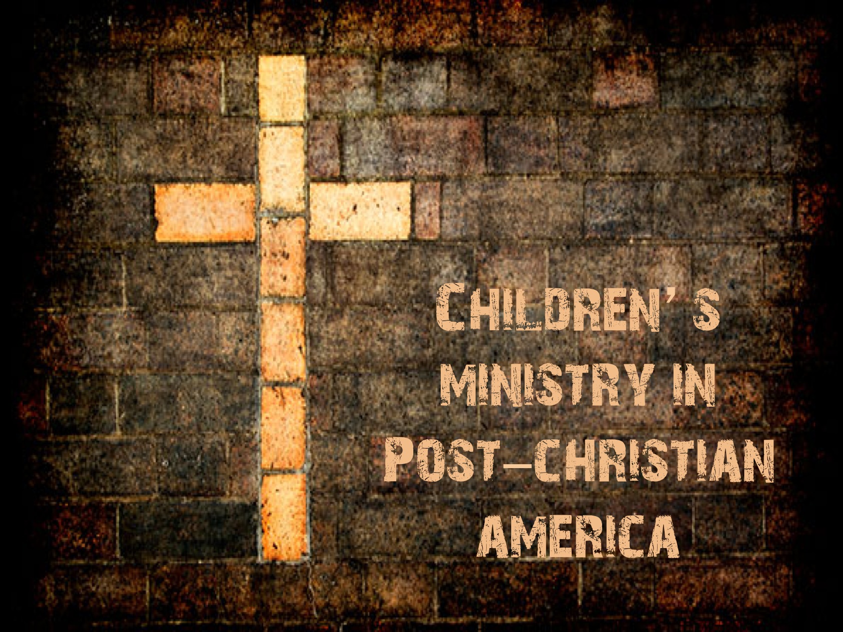 Children's Ministry in Post-Christian America ~ RELEVANT CHILDREN'S ...