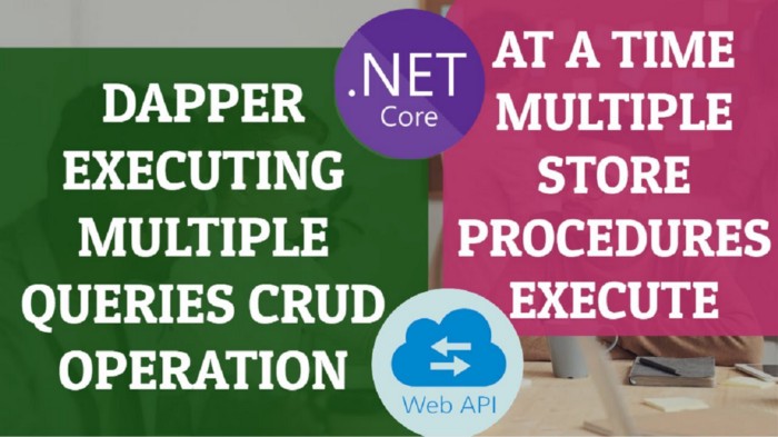 Dapper Crud Executing Multiple Queries At A Time Asp Core Web Api