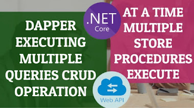 Dapper CRUD Executing Multiple Queries At A Time (ASP.NET Core Web API)