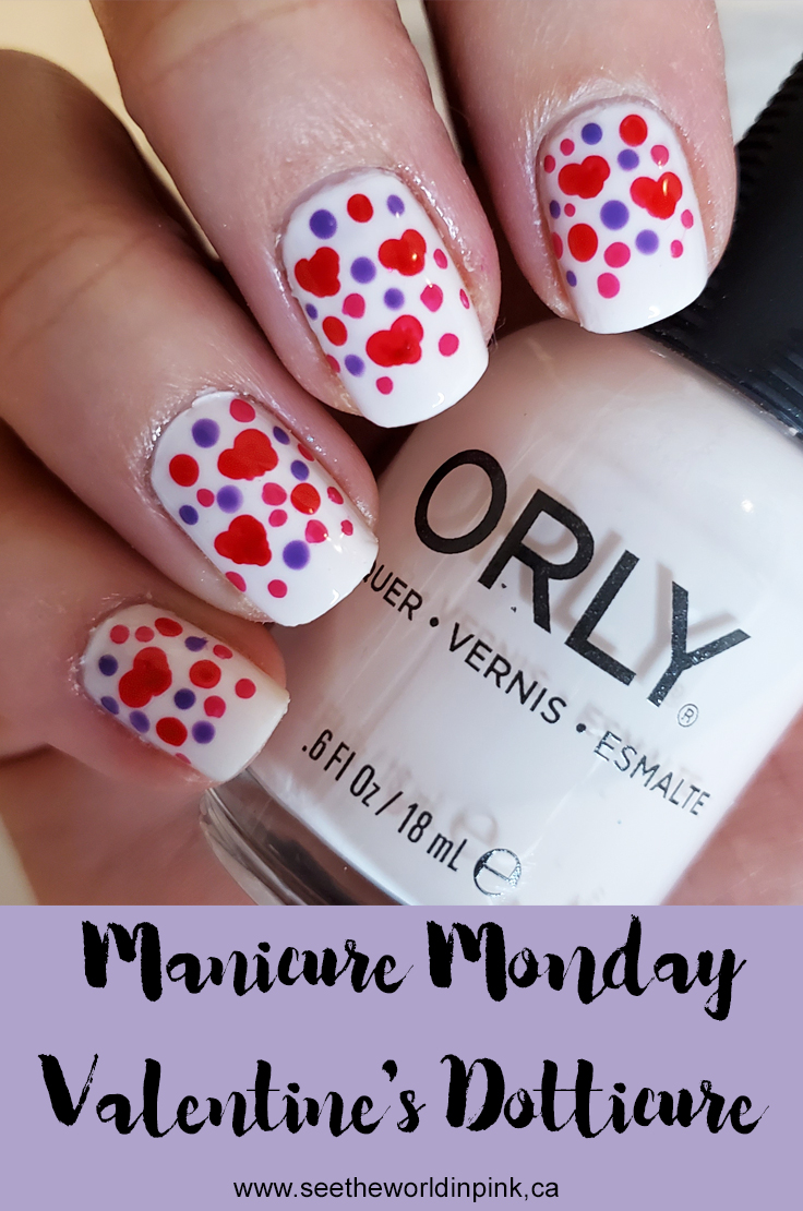 Manicure Monday - Valentine's Dotticure with Hearts | See the World in PINK