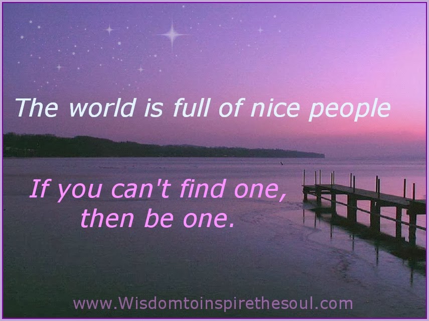 Daveswordsofwisdom.com: Be A Nice Person