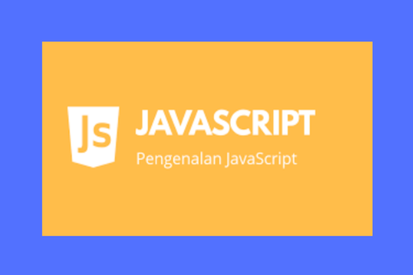 Pengenalan Dasar JavaScript dan Contohnya - Samuelpasaribu Pengenalan Dasar JavaScript dan Contohnya - Samuelpasaribu