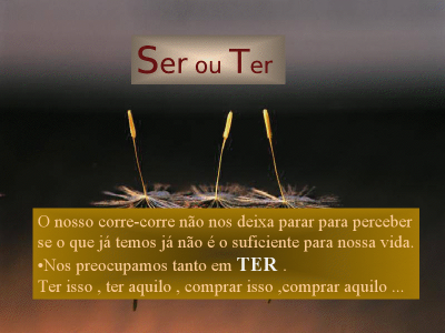 MISSÕES: SER OU TER?