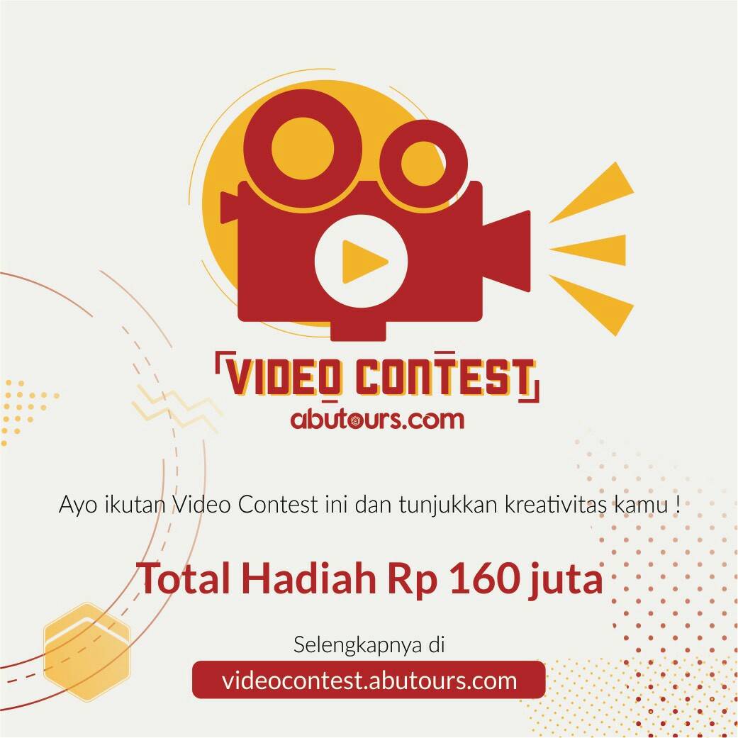 Video Contest Abutours.com 2017, Hadiah 160 Jt - Info Lomba 2023 Terbaru