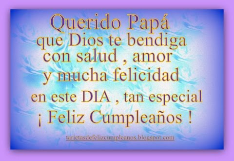 Feliz cumpleaños papi - Imagui
