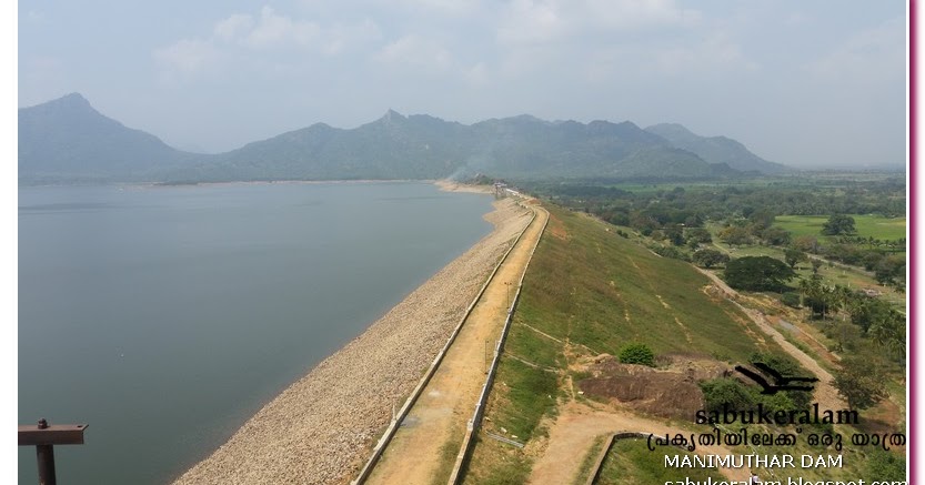 പ്രകൃതിയിലേക്ക് ഒരു യാത്ര (a travel towards NATURE): MANIMUTHAR DAM VIEWS