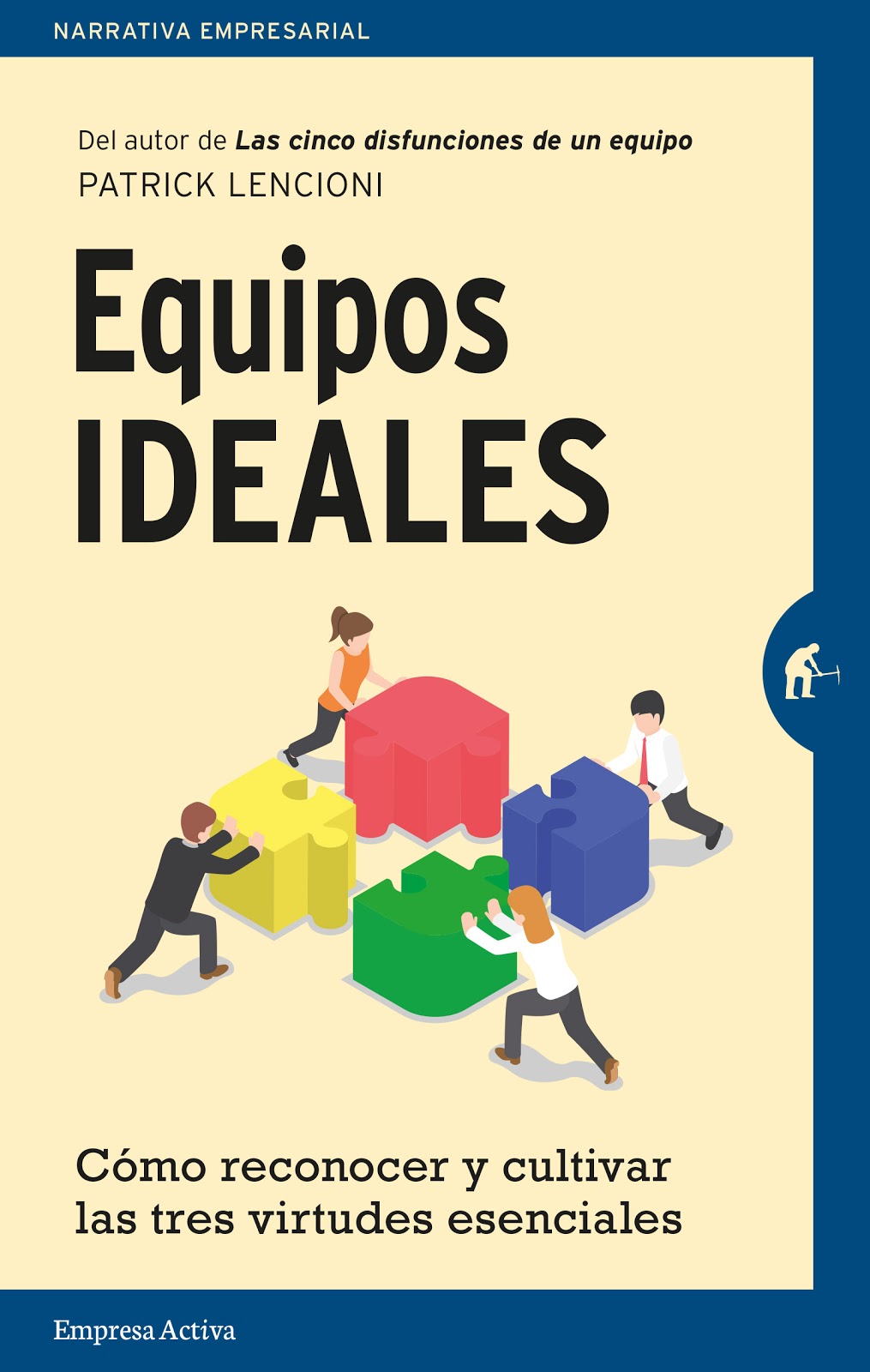 Blog De Un Apóstol De Scrum Y Kanban ¿cómo Son Los Miembros De Equipo